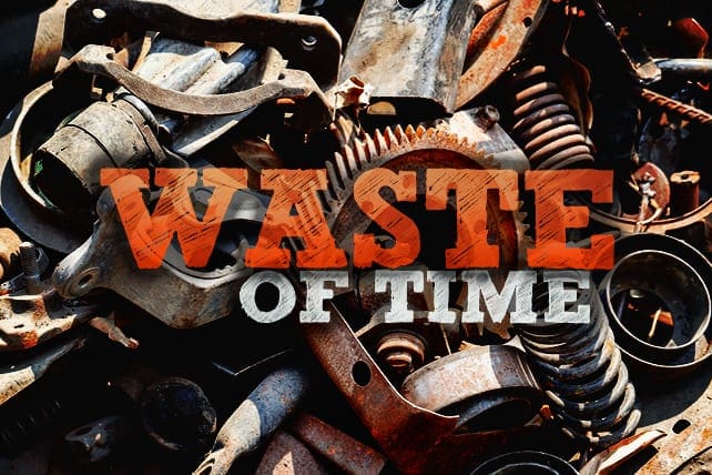 Five Things That Are A Total Waste Of Time In Leadership five-things-that-are-a-total-waste-of-time-in-leadership