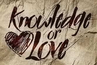 Francis Chan: What's More Important—Knowledge or Love?